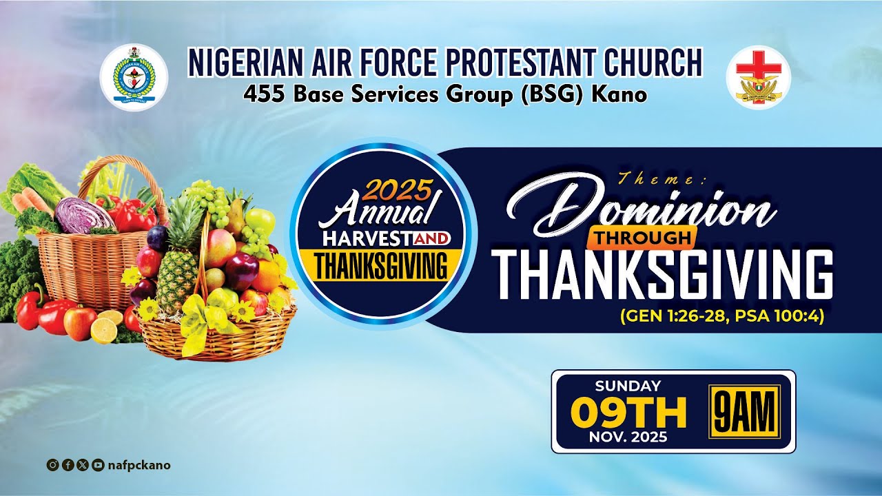 Annual Harvest Thanksgiving || Dominion Through Thanksgiving || 9th ...