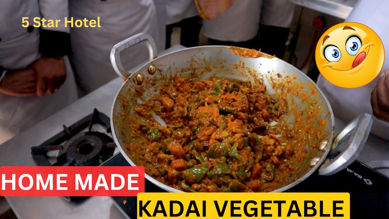 Kadai Veg Recipe 5 Star Hotel Style | Home Made Kadai Vegetable Recipe ...