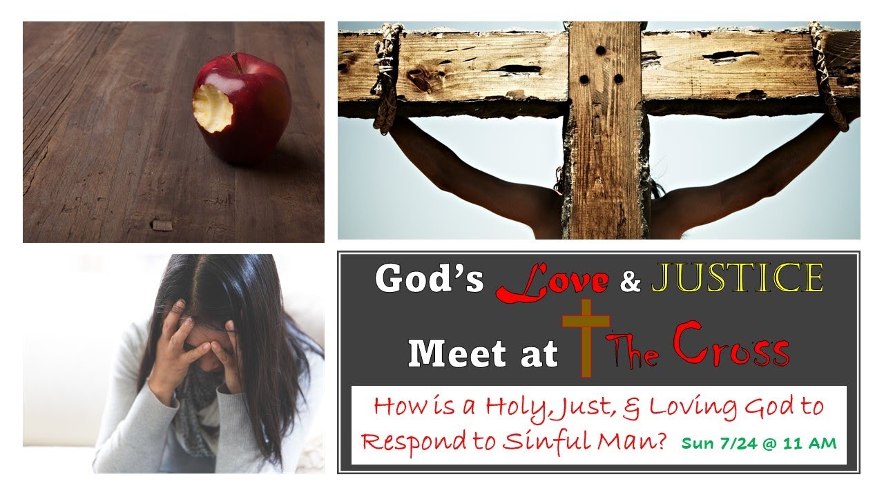 God's Love & Justice Meet at The Cross - YouTube