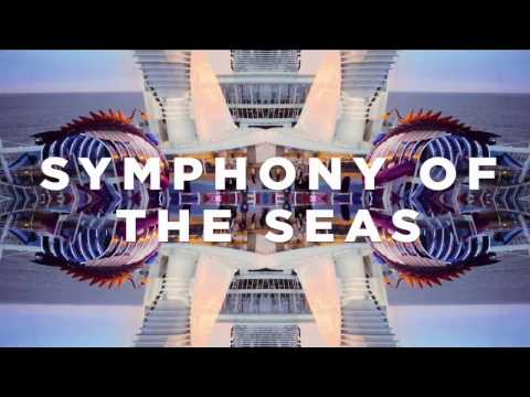 Symphony of the Seas - Royal Caribbean - Yeni Gemi