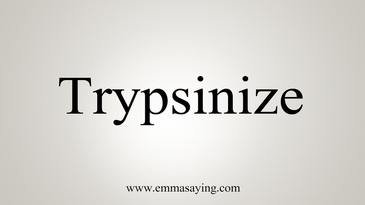 How To Say Trypsinize - YouTube