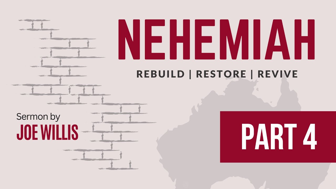 Nehemiah Part 4: Dealing with Opposition - Joe Willis - YouTube