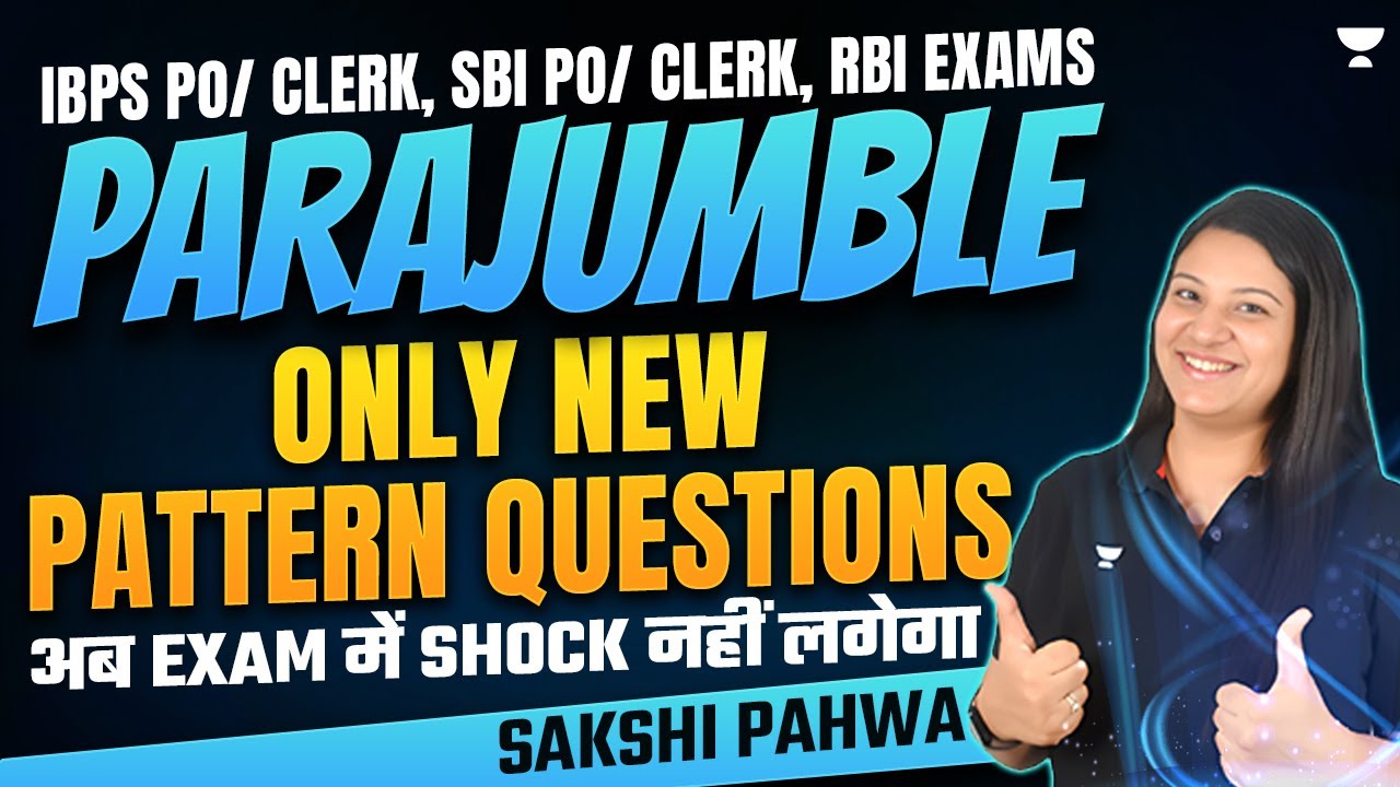 Parajumbles | New Pattern Questions | IBPS PO/ CLERK, SBI PO/ CLERK ...