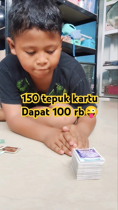 150 tepuk kartu dapat 100 rb🤪 #funny #tepukkartu #berandayoutube #mainananak - YouTube