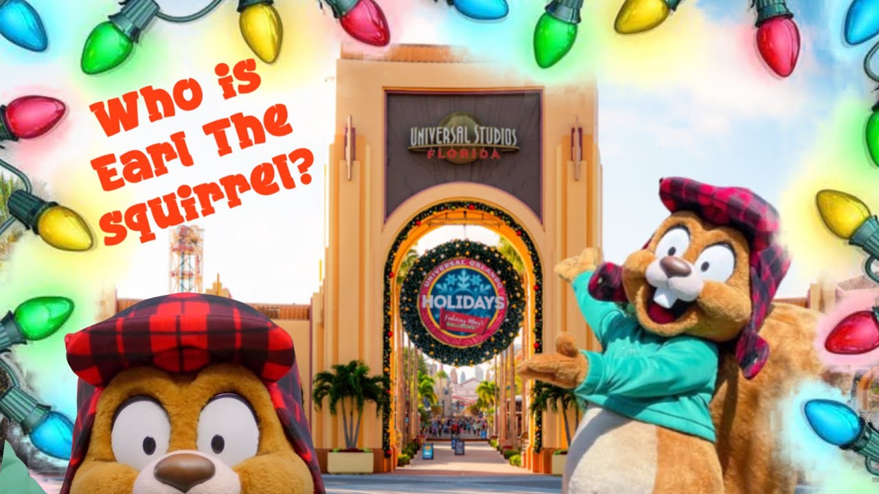Who is Earl The Squirrel ? | Universal Studios | Christmas Icon 2022 ...