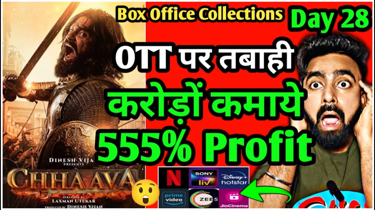 Chhaava Box Office Collections Day 28 Chava Movie Collection Chava OTT ...