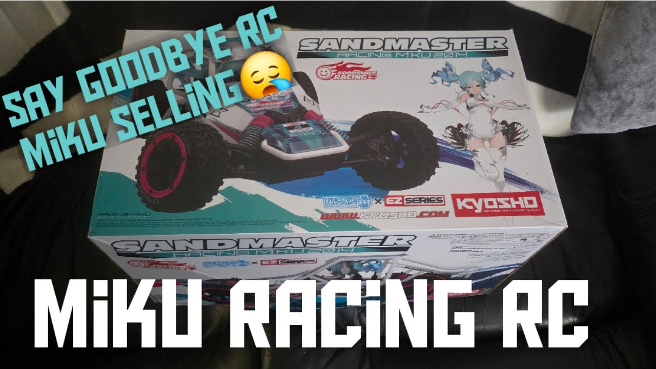 MIKU RC SELLING // I Say goodbye - YouTube