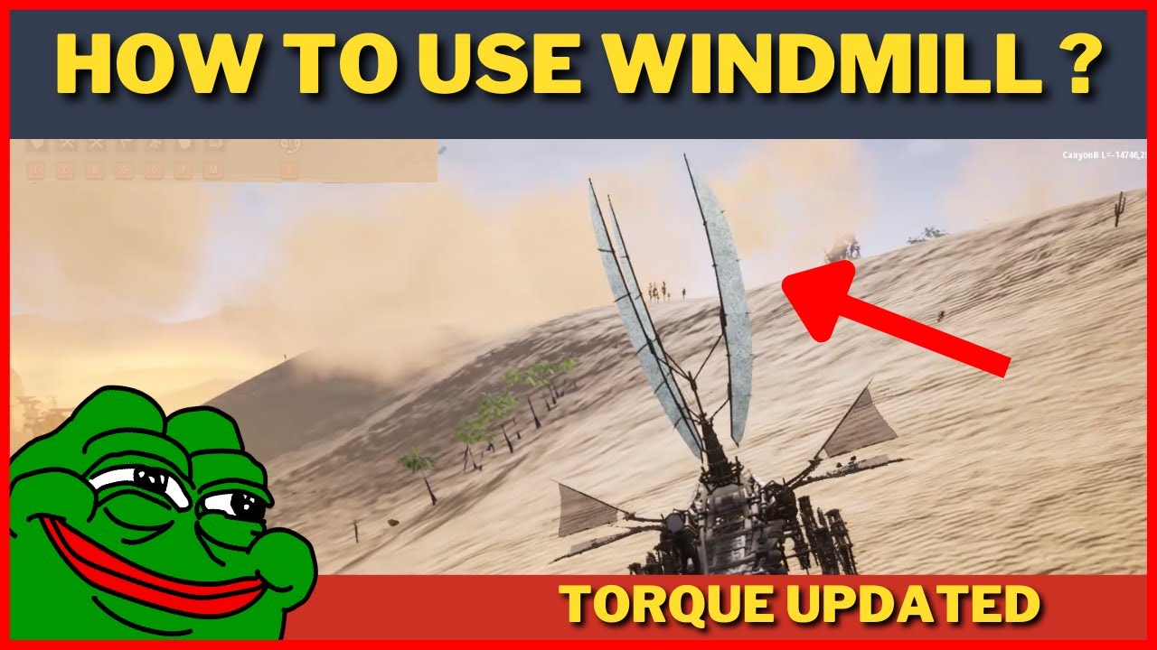 Last Oasis | How to use the Windmill ? | Getting torque after Storm ...