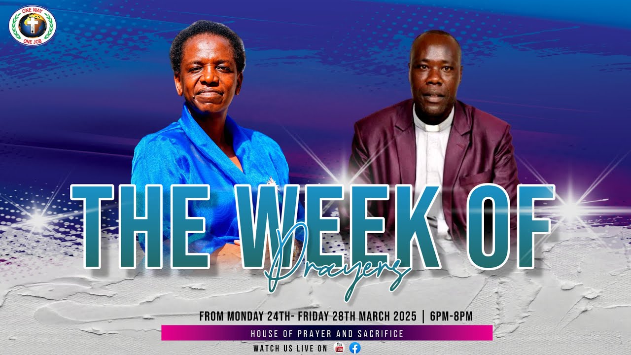 THE WEEK OF PRAYER || TUESDAY 25TH MARCH, 2025 - YouTube