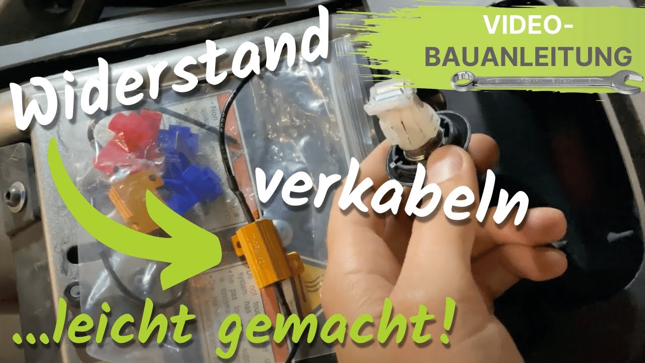 So easy Widerstand verkabeln für LED-Lampen am Auto 🚙 (...gewusst wie ...