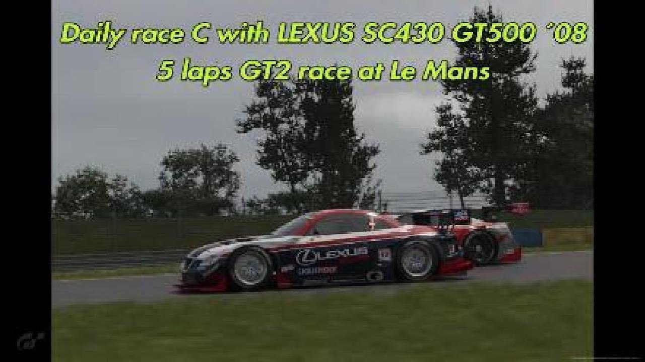 Gran Turismo 7 | Daily GT2 race C with Lexus SC430 GT500 ´08 - YouTube