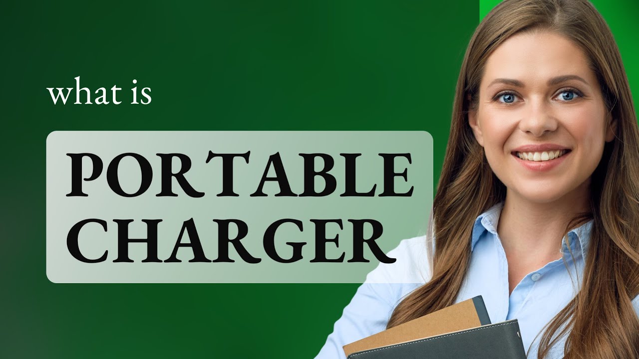 Portable Chargers Explained: Power on the Go! - YouTube