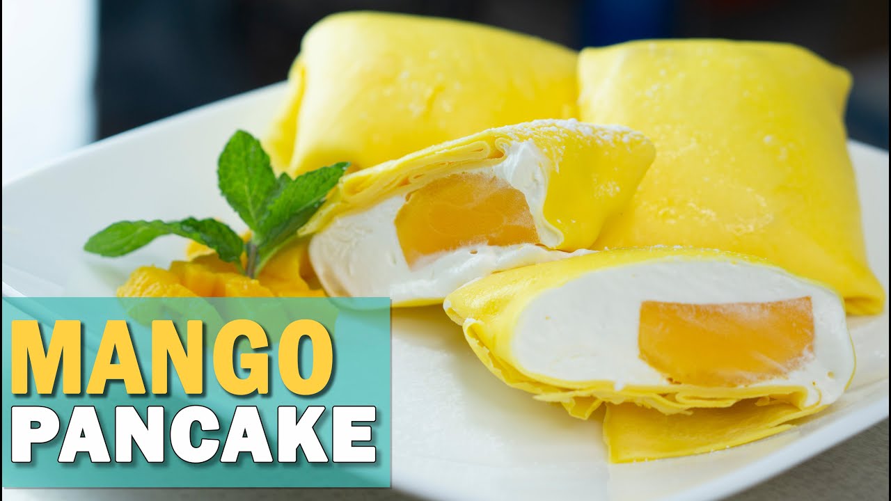 How to make 🤗MANGO Pancake 🌮Crepe Recipe EASY 🌸Yum Cha マンゴークレープの作り方 ...