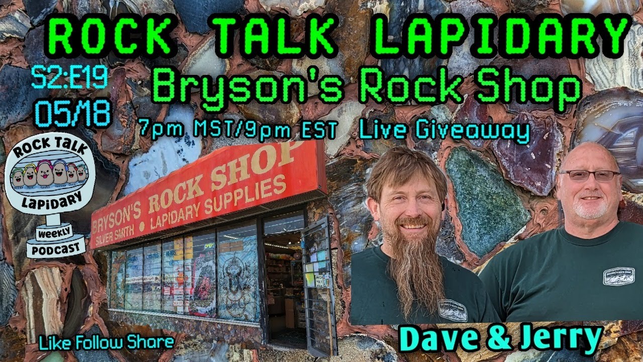 Rock Talk Lapidary S2:E19 Dave & Jerry of Bryson's Rock Shop - YouTube