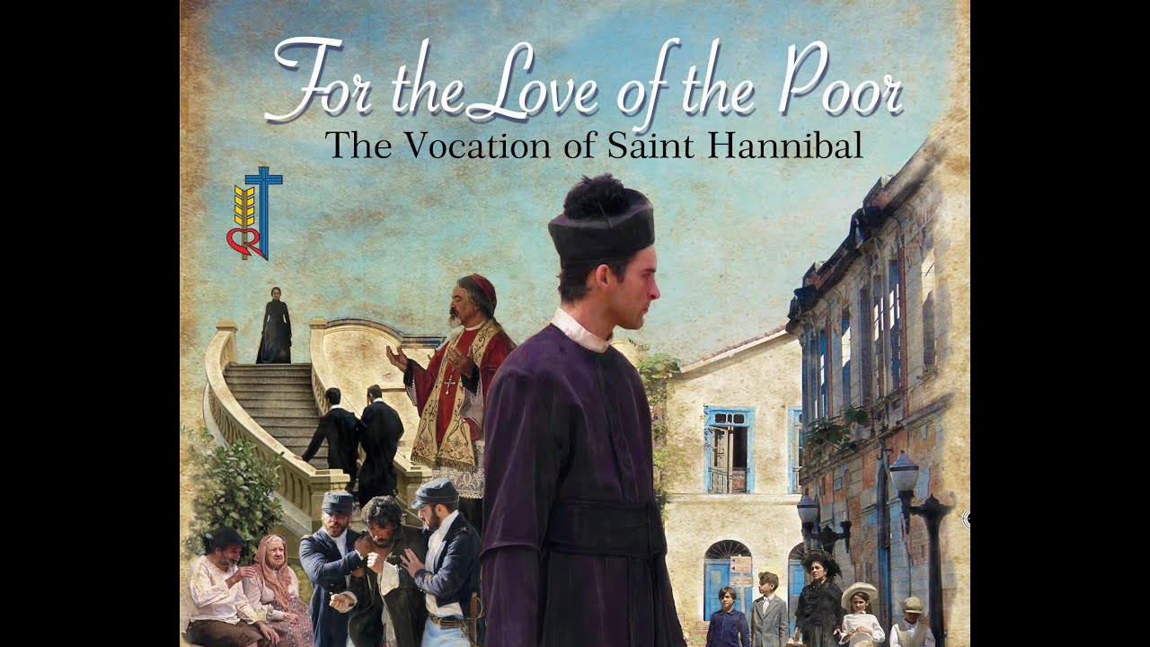 For the Love of the Poor: the calling of Saint Hannibal - ENG - YouTube
