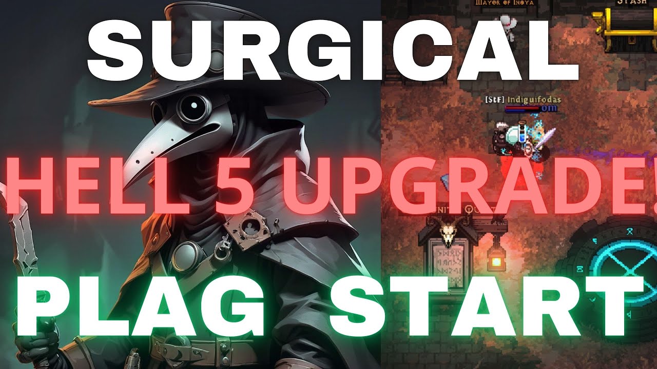 HERO SIEGE 2 - S4 HELL 1 - 5 BUILD UPGRADE PLAG SURGICAL - YouTube