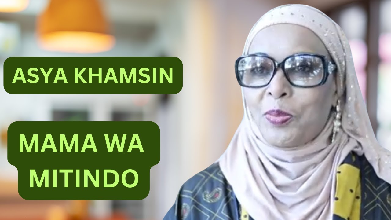 Mama wa Mitindo - Asya Khamsin | Maisha ya Ughaibuni na Mitindo - YouTube