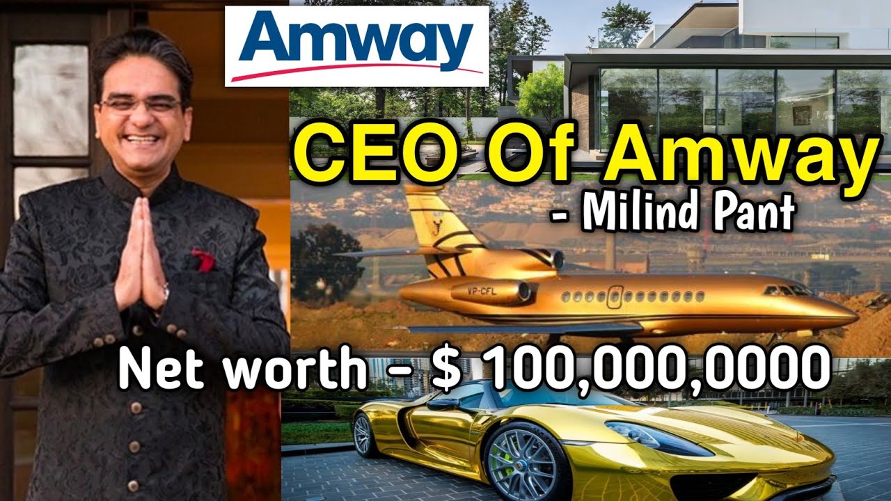 Lifestyle Of Amway CEO | Milind Pant | Amway - YouTube