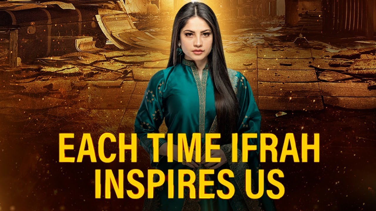 Each Time Ifrah inspires Us | Qayamat | Neelum Munir | Women’s Day ...
