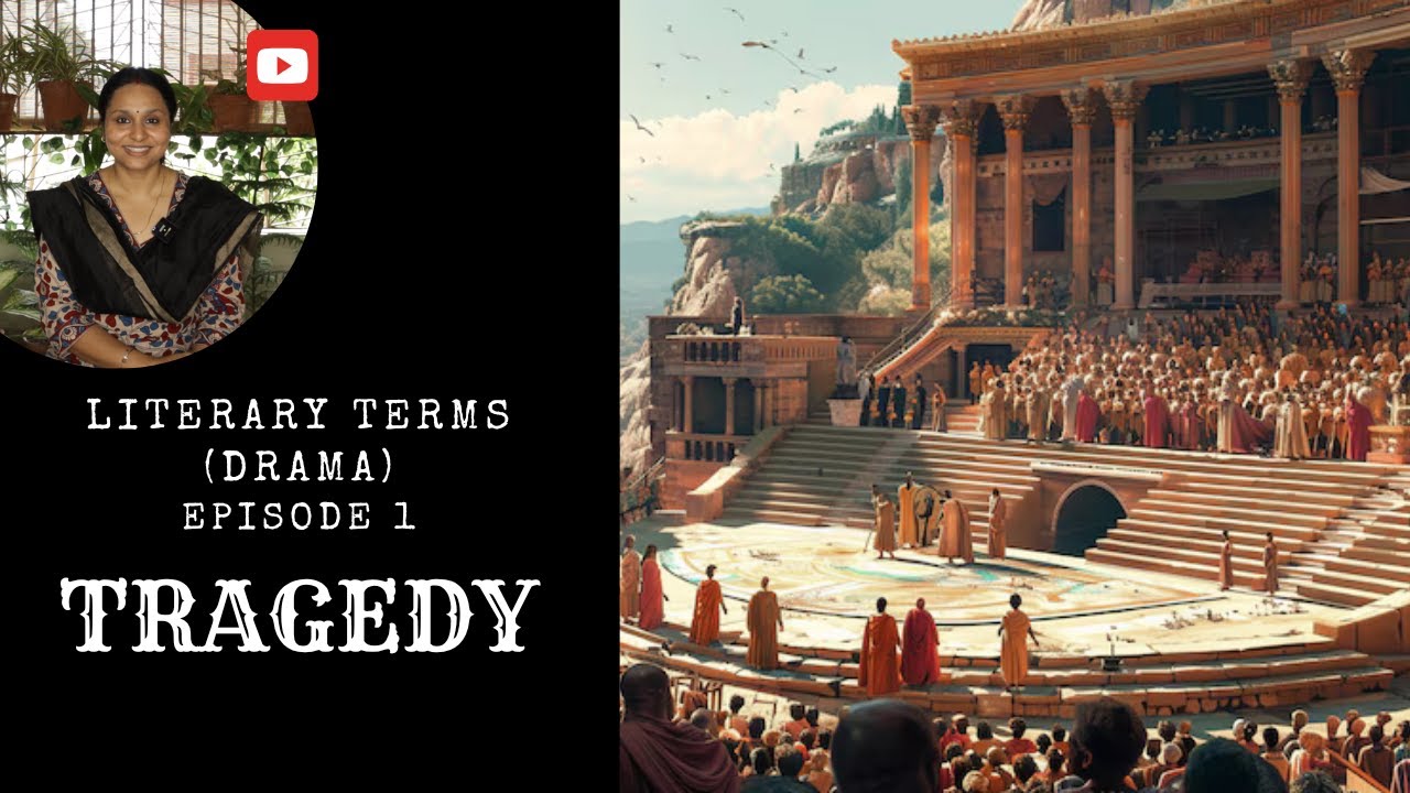 Drama Demystified: Tragedy, Tragic Hero & Catharsis Explained ...
