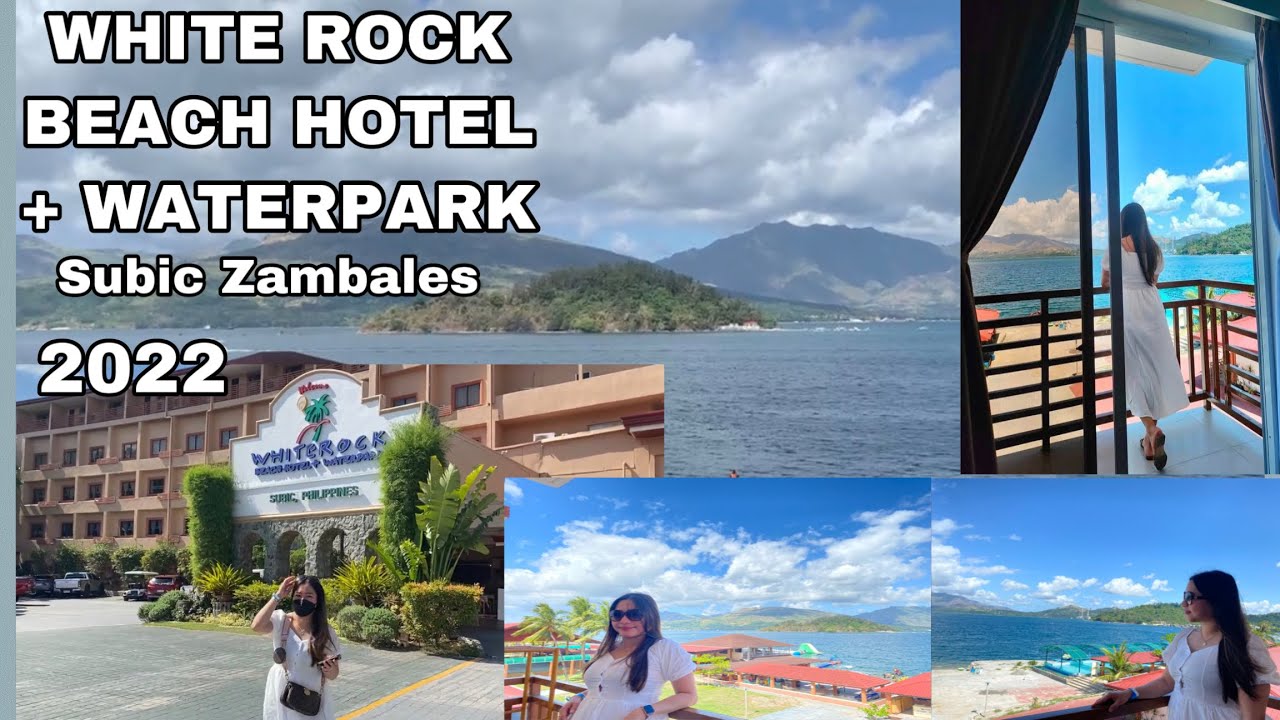 WHITE ROCK BEACH HOTEL SUBIC + WATERPARK | WALKING TOUR + ROOM OCEAN ...