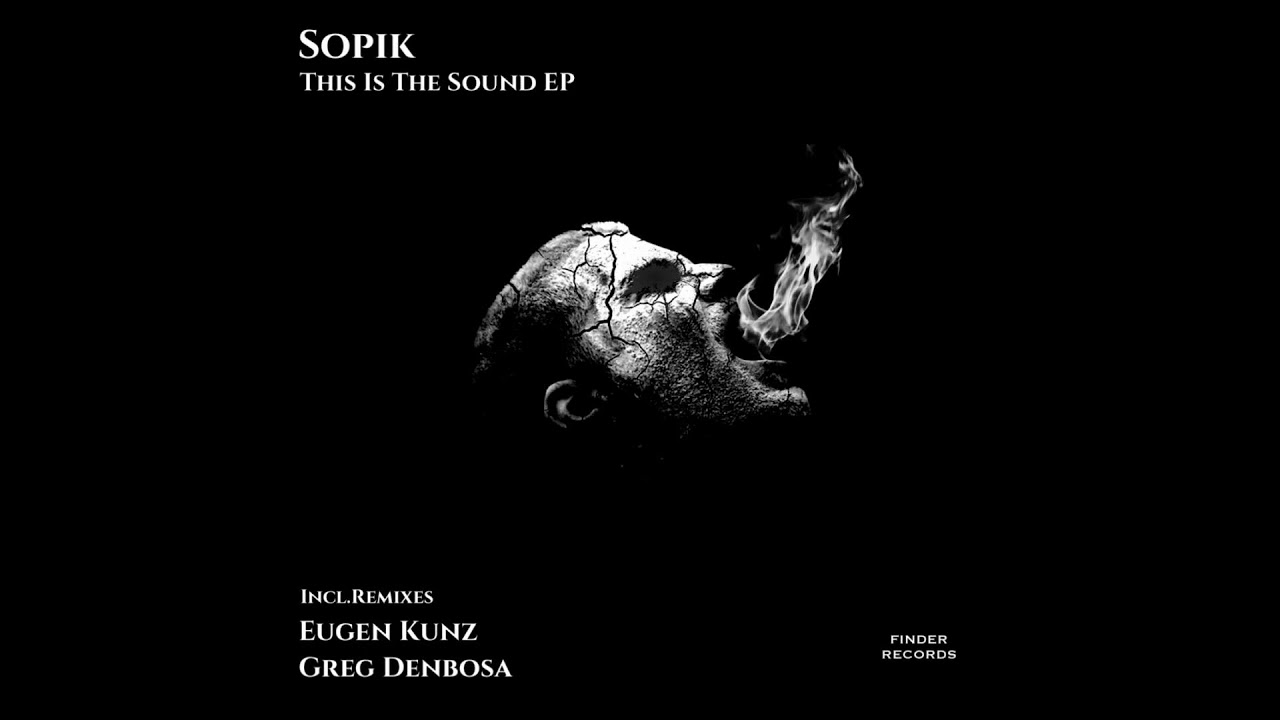 Sopik - This Is The Sound (Original Mix) - YouTube