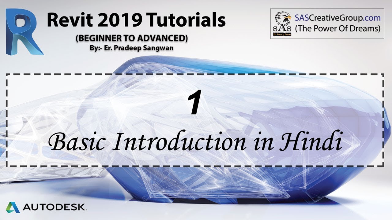 Revit Tutorial 1: Revit Basic Introduction in Hindi | Revit 2019 ...
