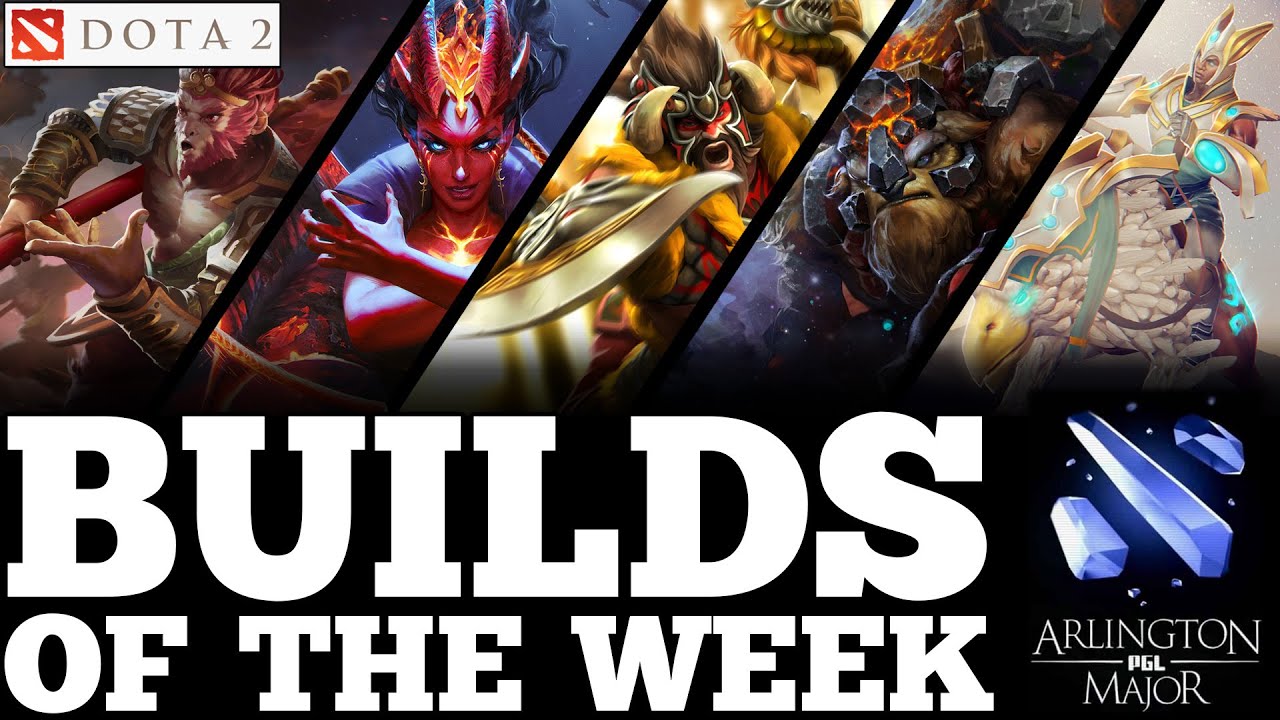 Dota 2 Builds of the Week [Guide #51 - ARLINGTON FINALS EDITION] - YouTube