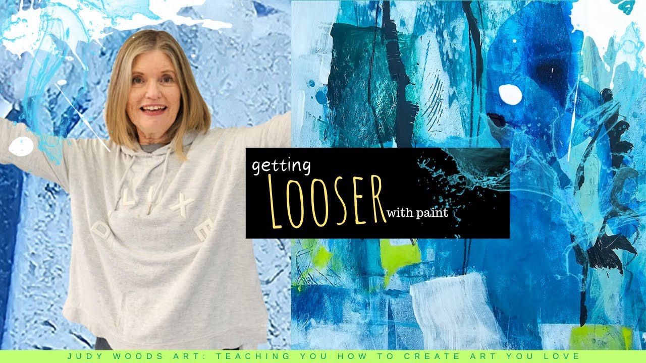 The Best Way to Get Looser with Paint - Without Losing Control - YouTube