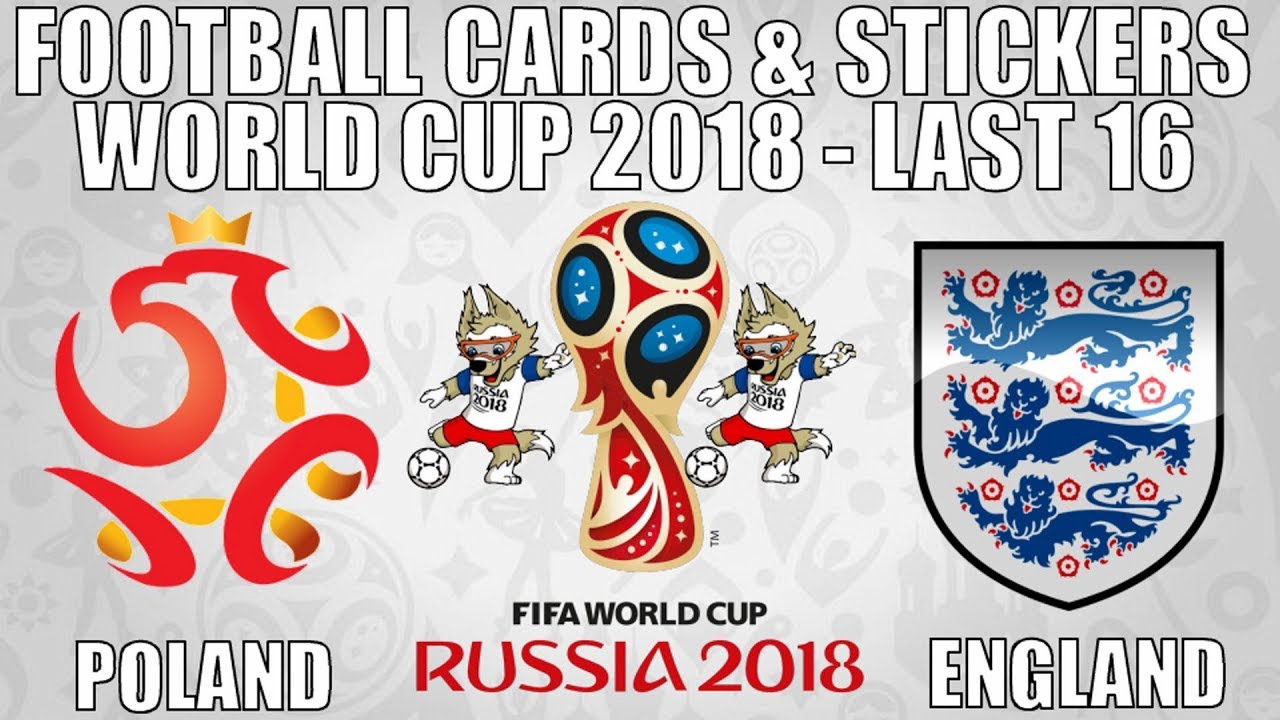 POLAND v ENGLAND ⚽ Last 16 ⚽ Football Cards & Stickers FIFA WORLD CUP ...