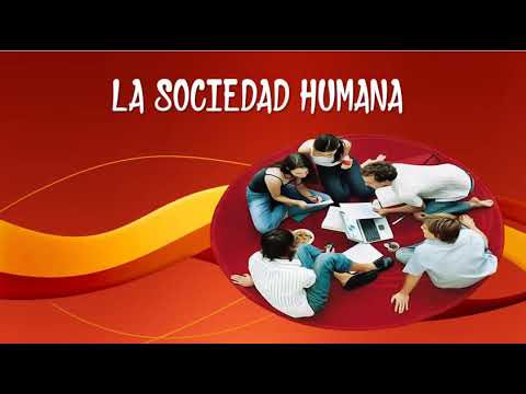LA SOCIEDAD HUMANA - YouTube