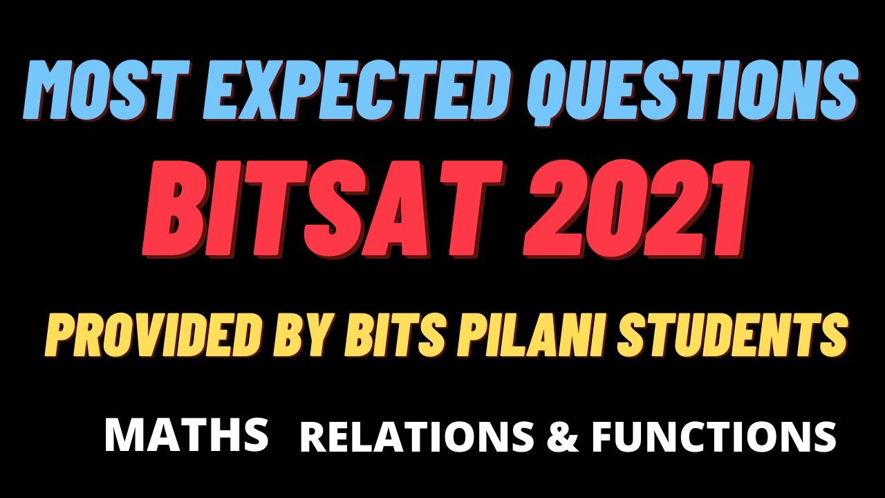 BITSAT 2021 | Most Expected Questions | Maths | Part1 | Boost your ...