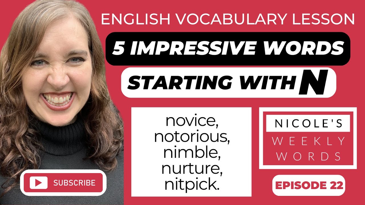 Learn 5 Words Starting With N - Episode 22 - Nicole's Weekly Words ...