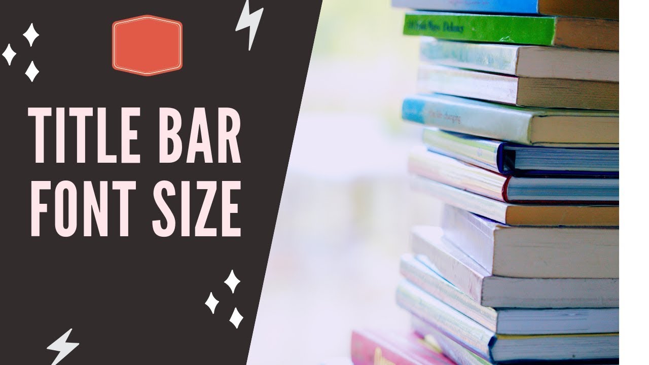 How to Change Font Size of Title Bars | On PC - YouTube