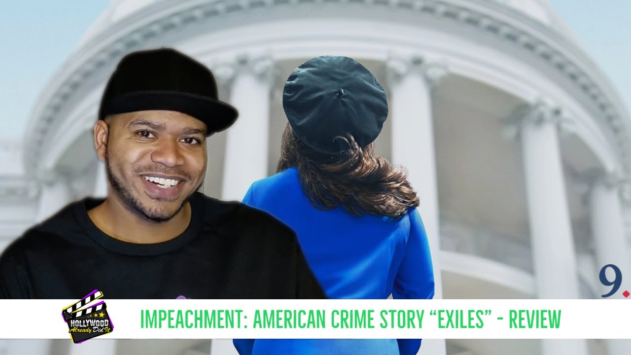 Impeachment: American Crime Story Episode One "Exiles" Review - YouTube