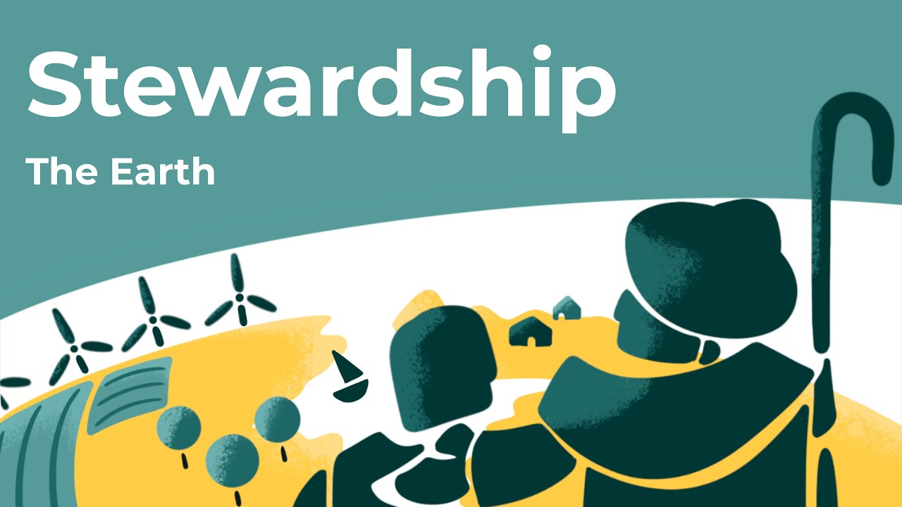 Stewardship | The Earth - YouTube