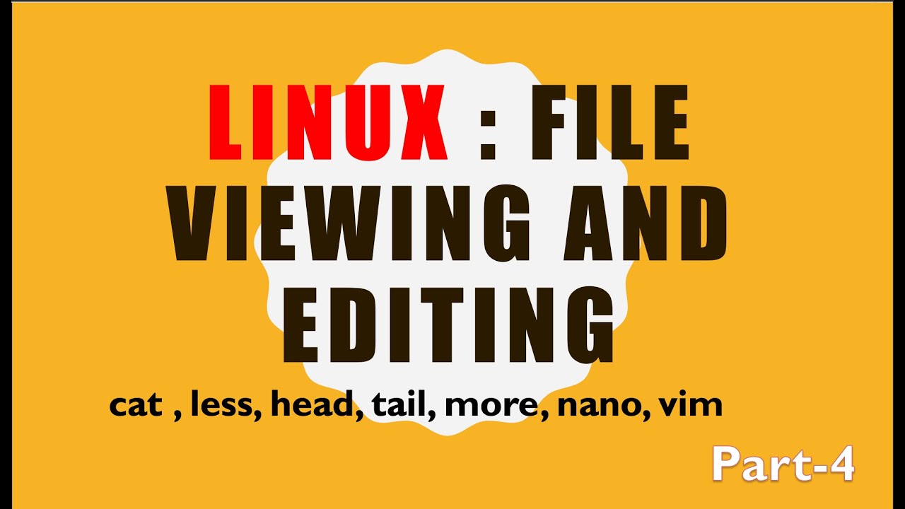 Linux command file viewing and editing | cat | less | head | tail | more | nano | vim - YouTube