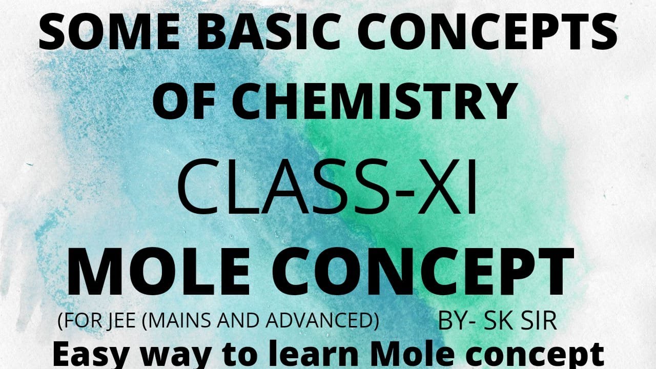 Some Basic Concepts of Chemistry +1 Mole concept, Mole concept, MOLE ...