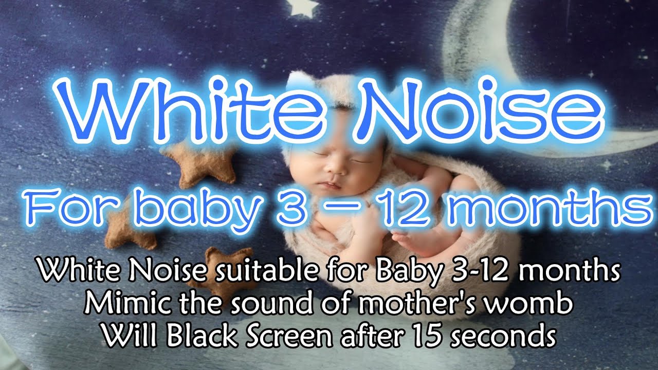 White Noise for Baby 3 -12 months - YouTube