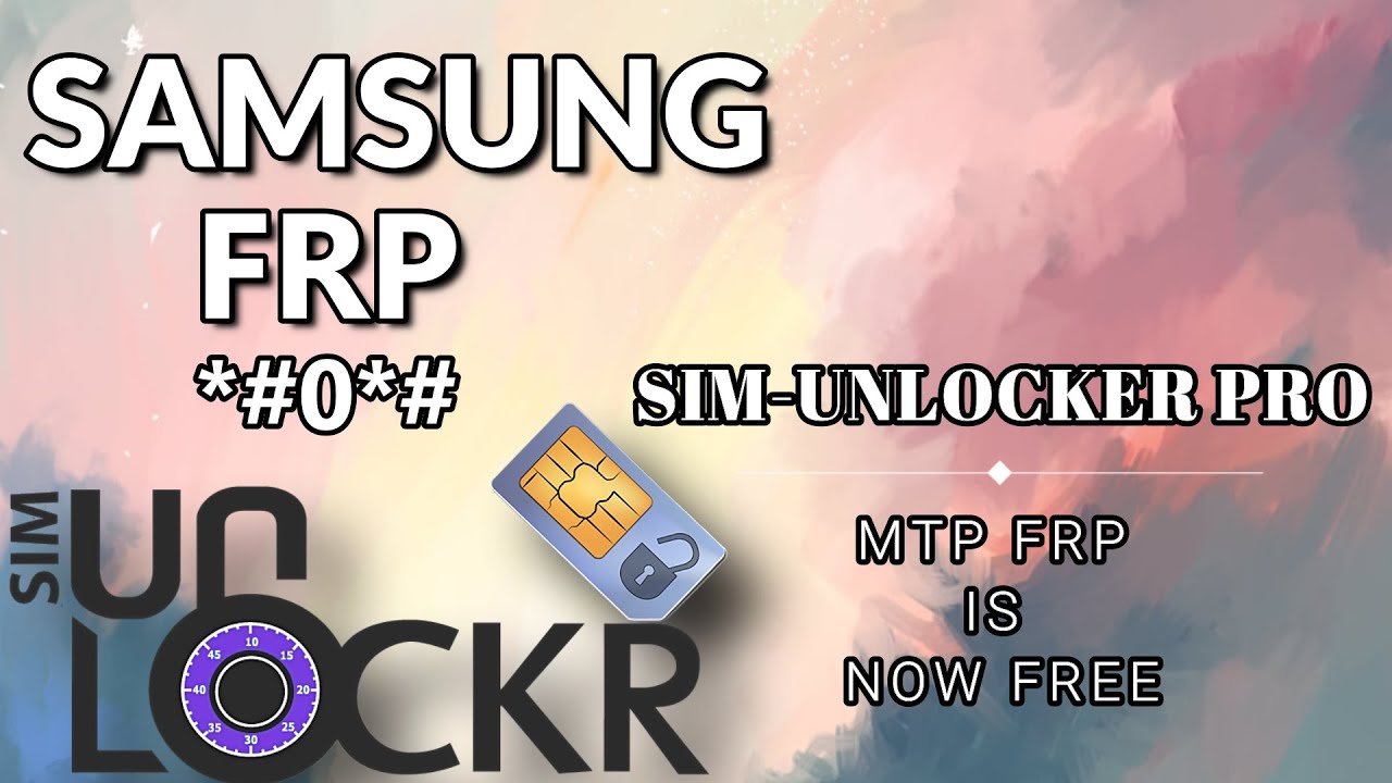 SAMSUNG FRP *#0*# Sim Unlocker Pro - YouTube