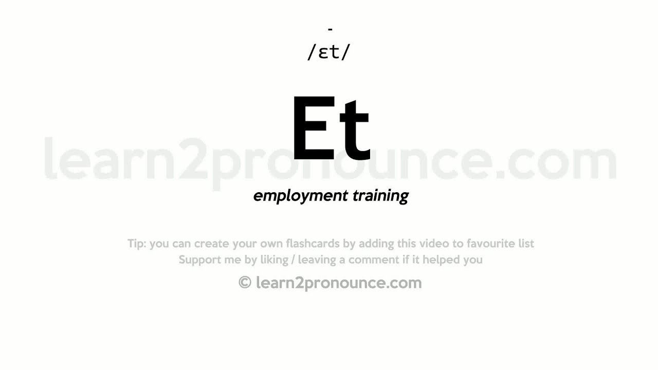 Pronunciation of Et | Definition of Et - YouTube