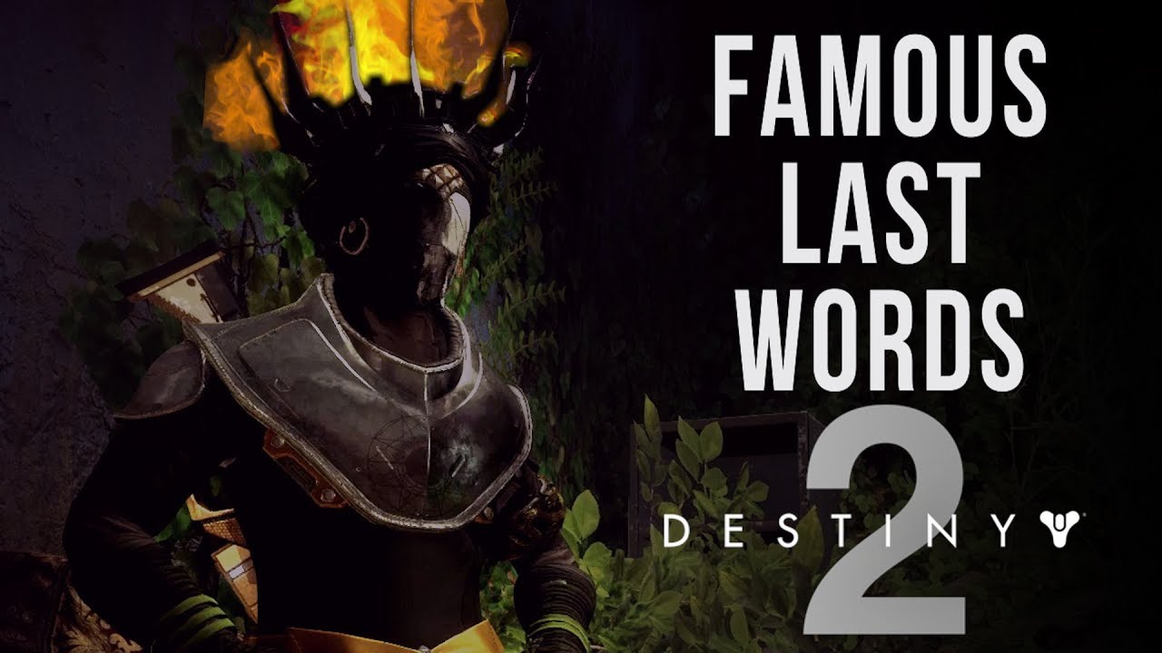Famous Last Words in Destiny 2 (Destiny 2 Machinima Short) - YouTube