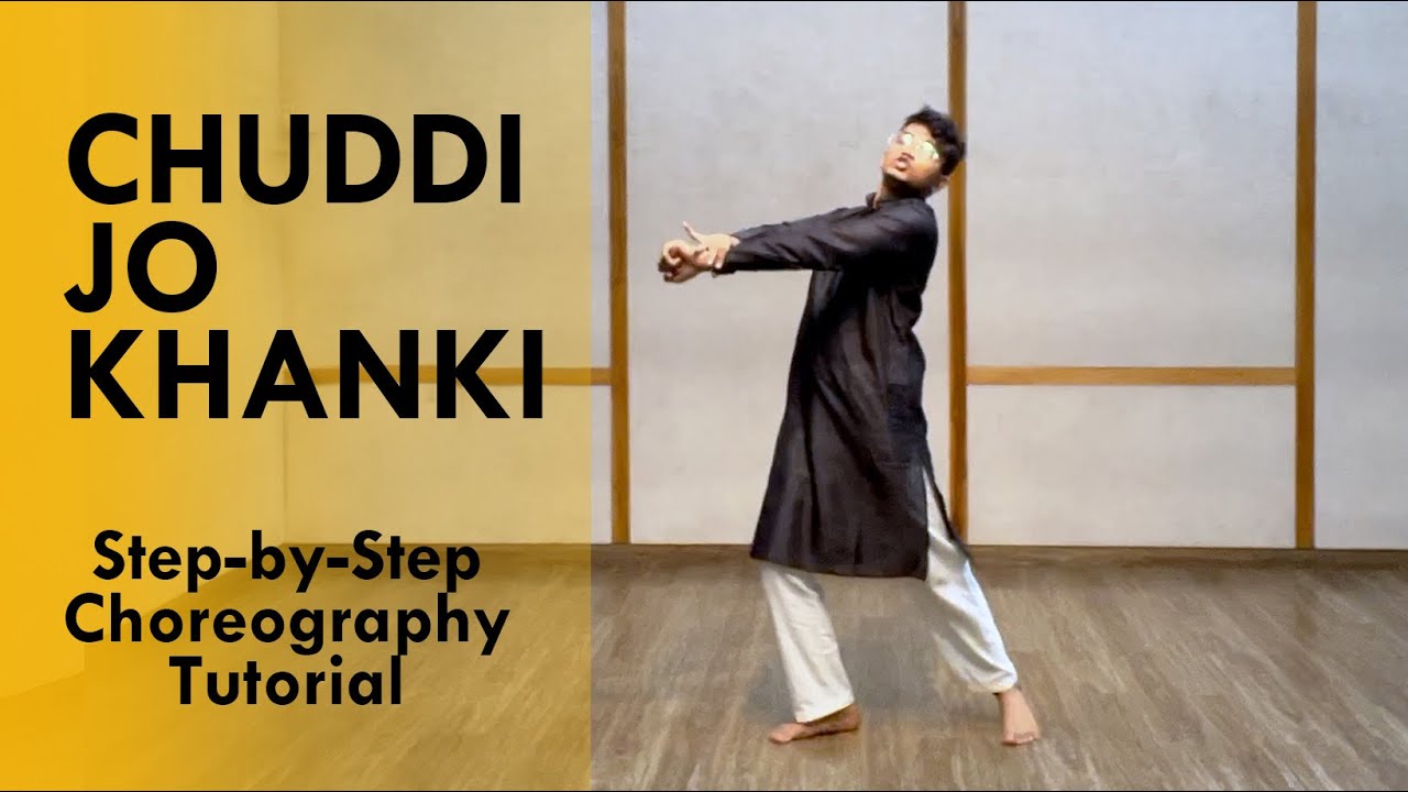 Chudi jo khanki Dance Tutorial | Niraj Patel | #nirajpatelchoreography Thursday Tutorial with ...