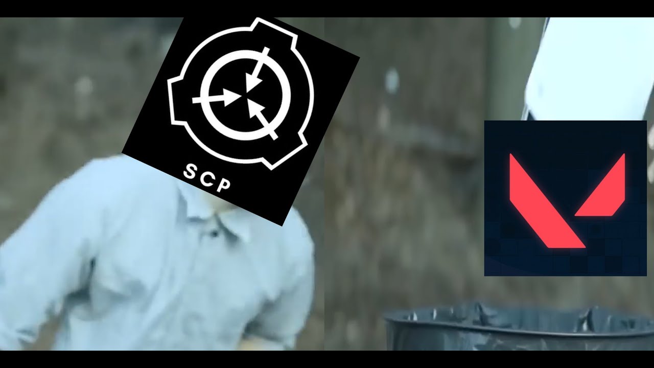 SCP good valorant trash - YouTube