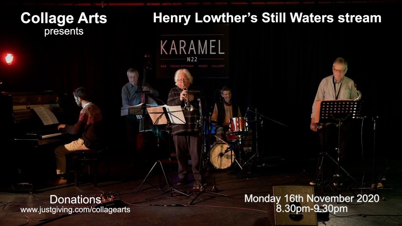 HENRY LOWTHER’S STILL WATERS - EFG London Jazz Festival 2020 - YouTube