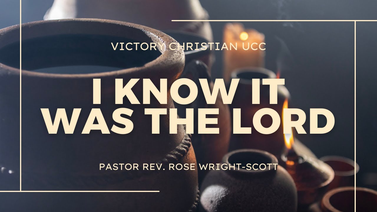 I Know It Was the Lord | Pastor Rose Wright-Scott | Victory Christian ...