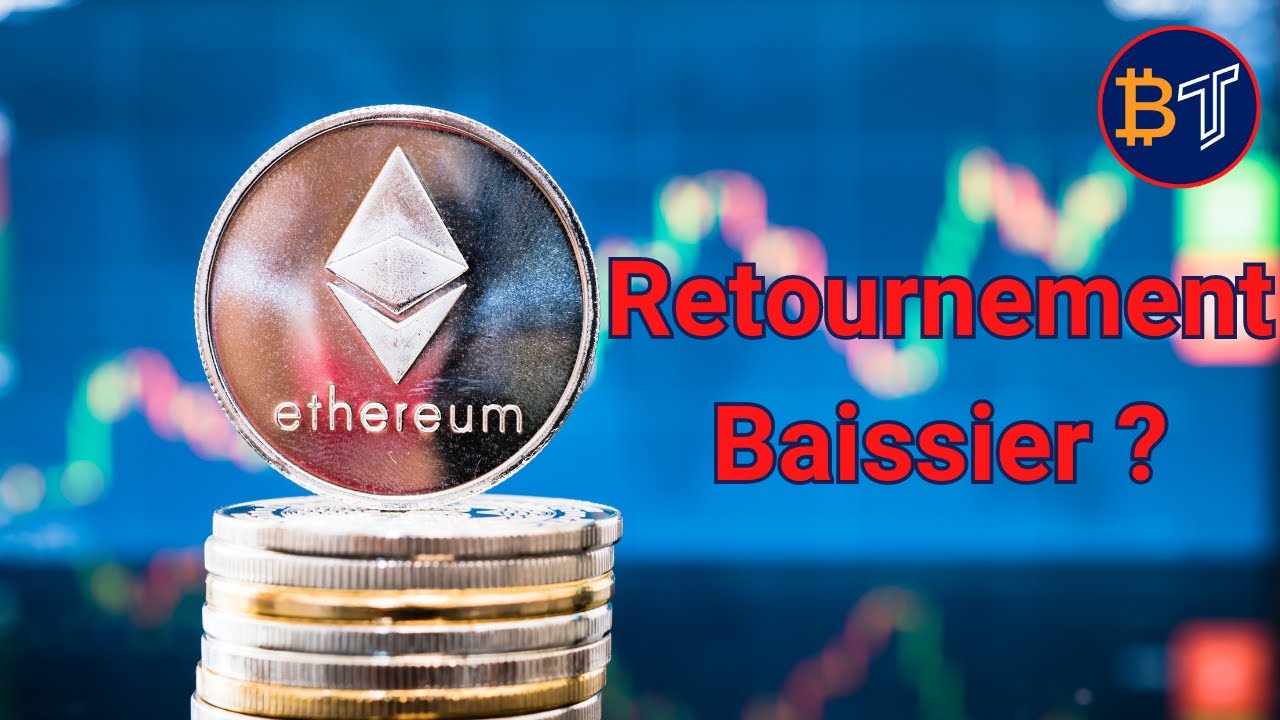 Prévision Ethereum : Vers un Retournement Bassier Majeur ? - YouTube