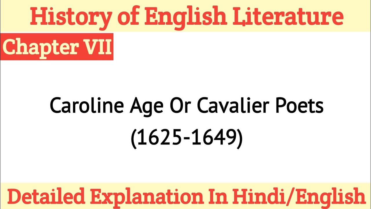Caroline Age Or Cavalier Poets (1625-1649) | History of English ...