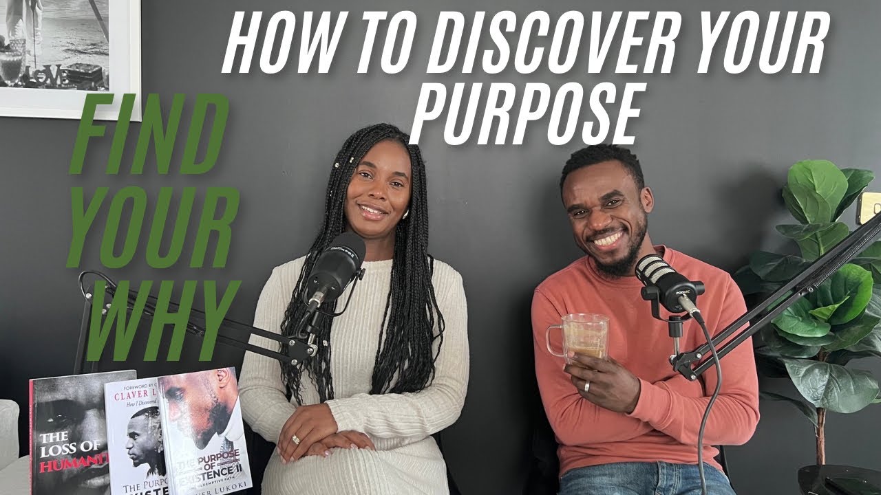 How To Discover Your Purpose: Find your WHY | Finding Your Purpose and ...