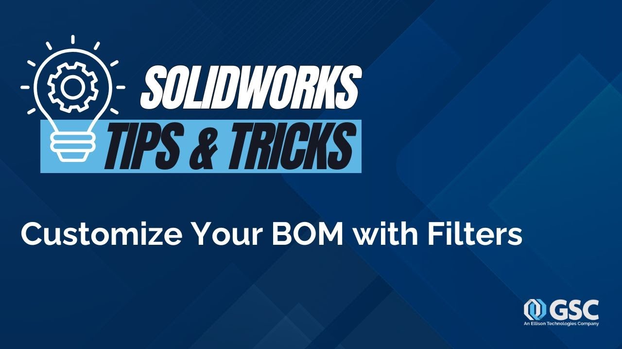 Tips & Tricks: Customize your BOM with Filters - YouTube